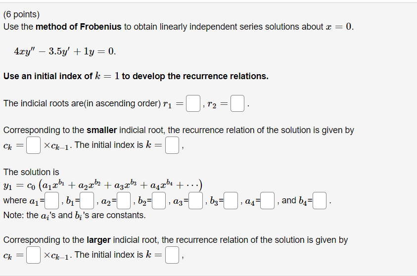 Solved (6 points) Use the method of Frobenius to obtain | Chegg.com