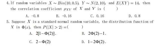 Solved 4. If random variables X∼Bin(10,0.5),Y∼N(2,10), and | Chegg.com