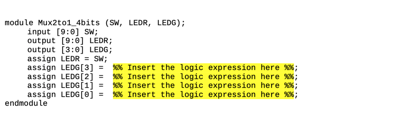 Solved module Mux2to1_4bits (SW, LEDR, LEDG); input [9:0] | Chegg.com