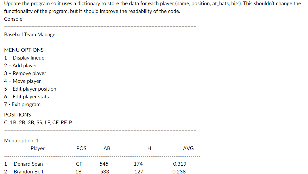 Solved Update the program so it uses a dictionary to store | Chegg.com