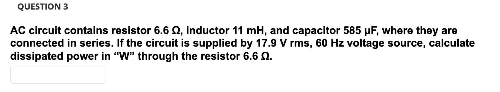 Solved AC circuit contains resistor 6.6 Ω, inductor 11 | Chegg.com