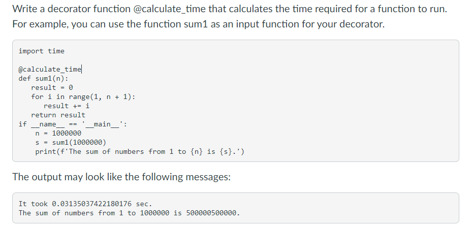 Solved Write a decorator function @calculate_time that | Chegg.com