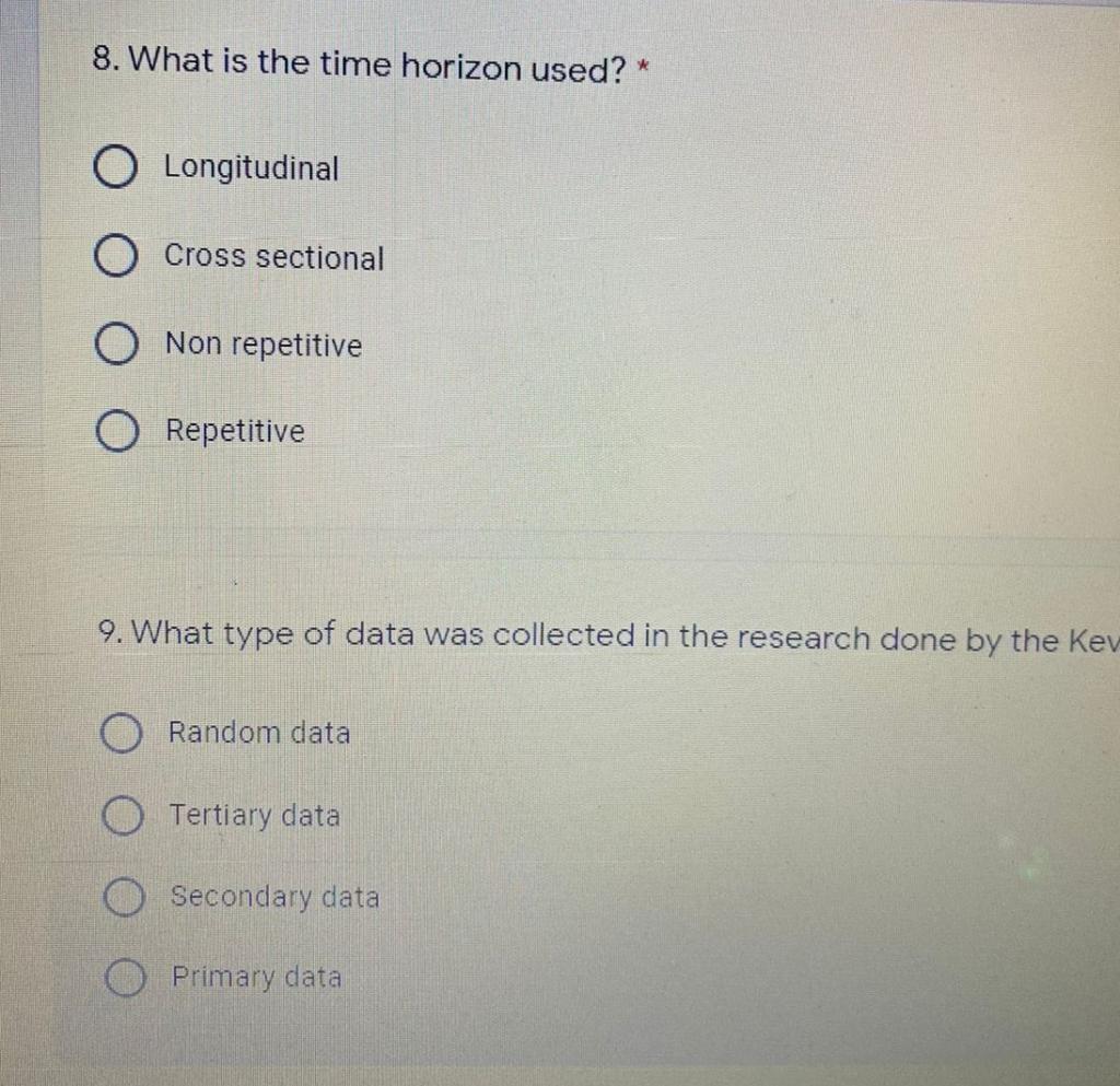 8. What is the time horizon used? * O Longitudinal O | Chegg.com