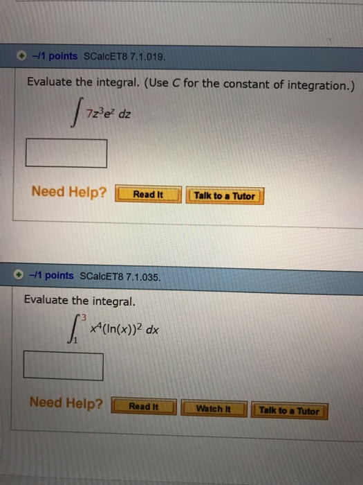 Solved -/1 points SCalcET8 7.1.019 Evaluate the integral. | Chegg.com