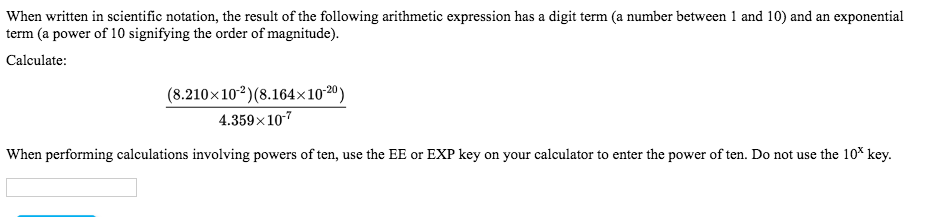 Solved When written in scientific notation, the result of | Chegg.com