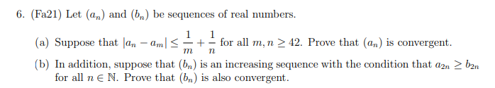 Solved 6. (Fa21) Let (an) and (bn) be sequences of real | Chegg.com