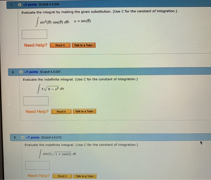 Solved 1. -1 points SCalc8 4.5.004 Evaluate the integral by | Chegg.com