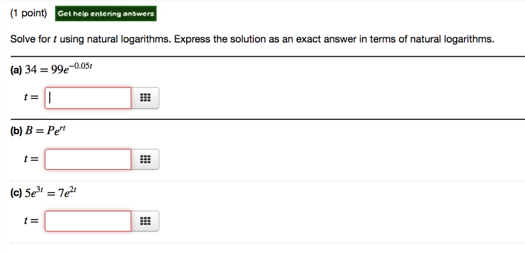 Solved (1 point)G Solve for t using natural logarithms. | Chegg.com