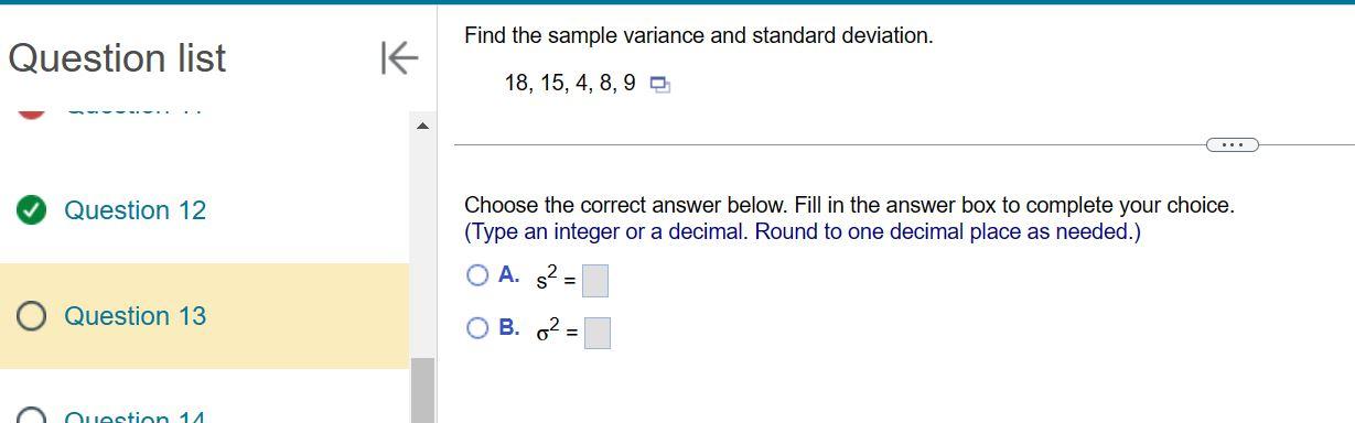 [Solved]: Find the sample variance and standard deviation.