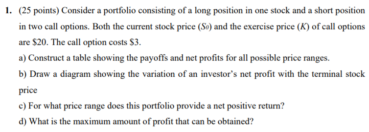 Solved 1. (25 points) Consider a portfolio consisting of a | Chegg.com Solved 1. (25 points) Consider a portfolio consisting of a | Chegg.com