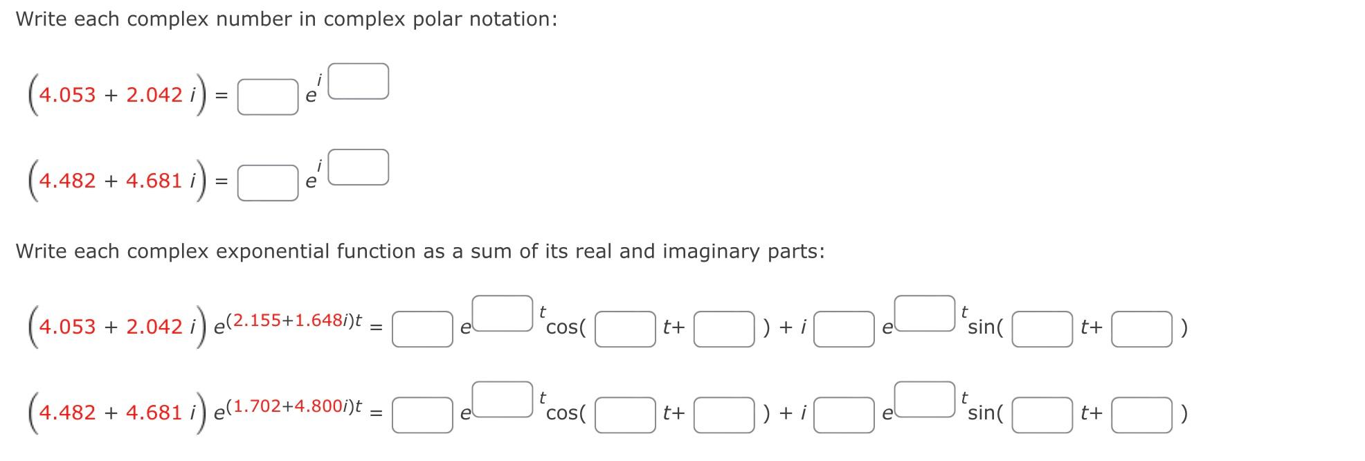 Solved Write each complex number in complex polar notation: | Chegg.com