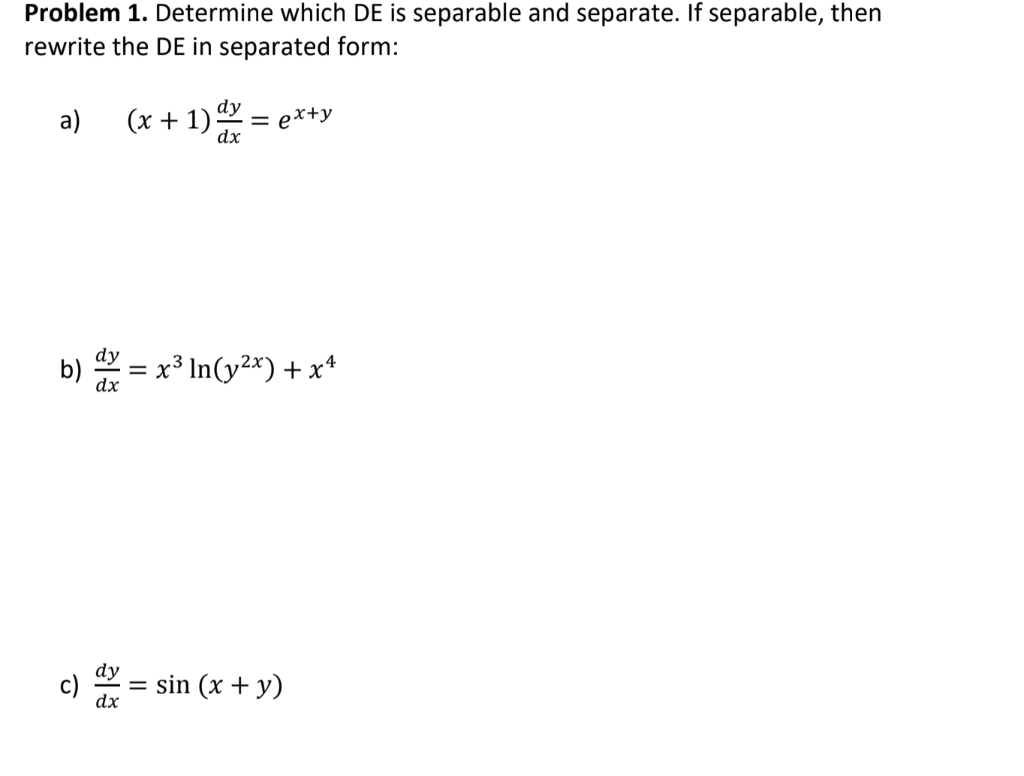 Solved Problem 1 Determine Which De Is Separable And Chegg