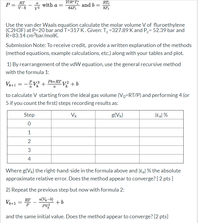 Solved a. P= RT V-6 with a = 27R-T and b 64PC RTC 8P. v2 Use | Chegg.com