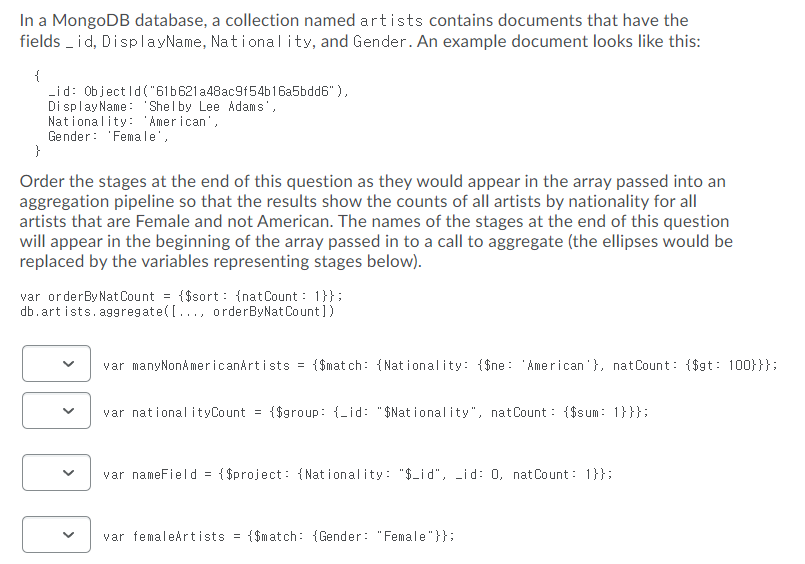 Solved In a MongoDB database, a collection named artists | Chegg.com