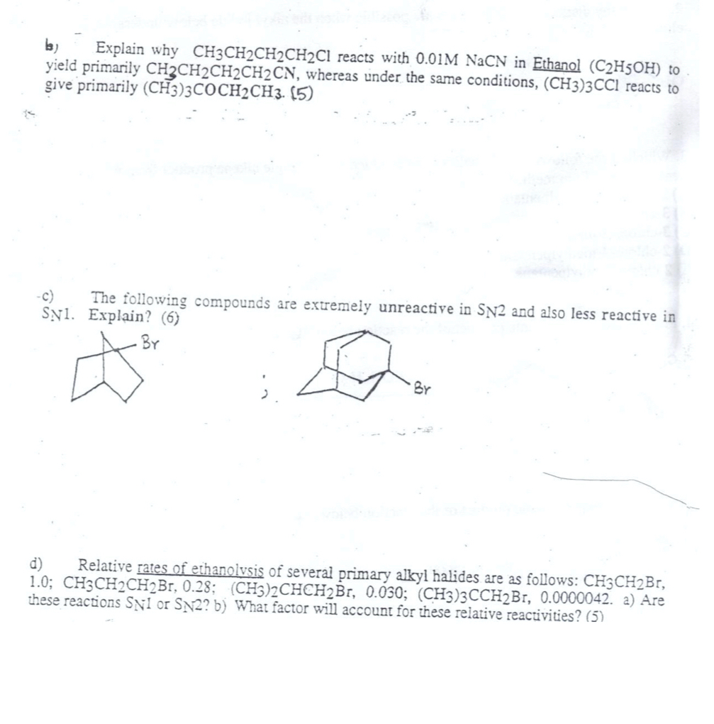 Solved be) Explain why CH3CH2CH2CH2Cl reacts with 0.01M NaCN | Chegg.com
