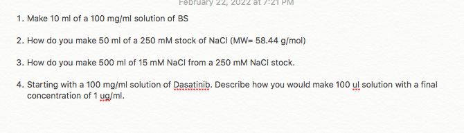 Solved February 22, 2022 at 1. Make 10 ml of a 100 mg/ml | Chegg.com