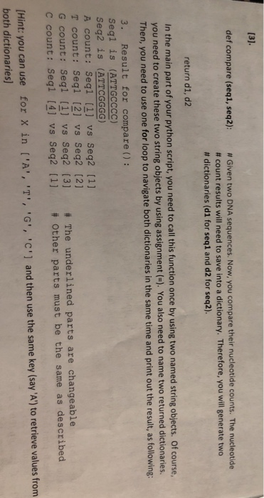Solved def compare (seq1, seq2): # Given two DNA sequences. | Chegg.com