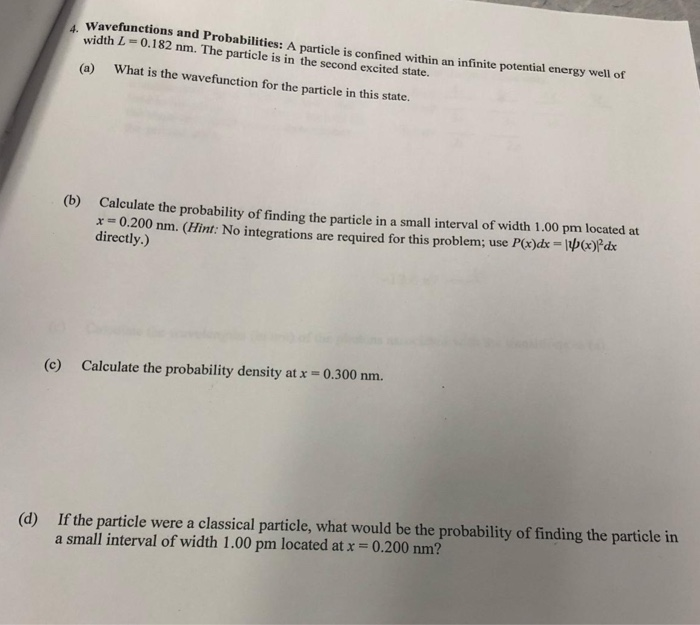 Solved Wavefunctions and Probabilities: A particle is | Chegg.com