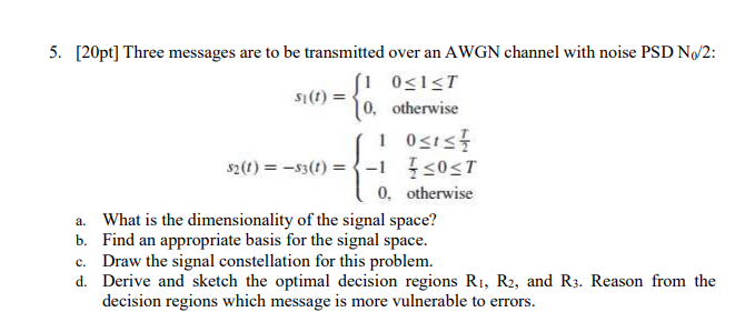[Solved]: Pleas explain step by step [20pt] Three messages