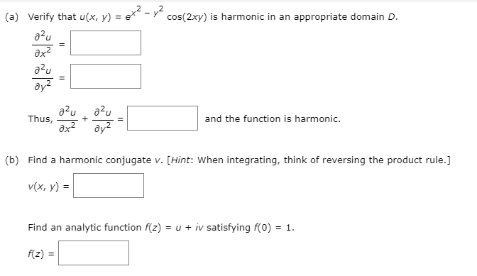 Solved = (a) Verify that u(x, y) = ex2 - y2 cos(2xy) is | Chegg.com