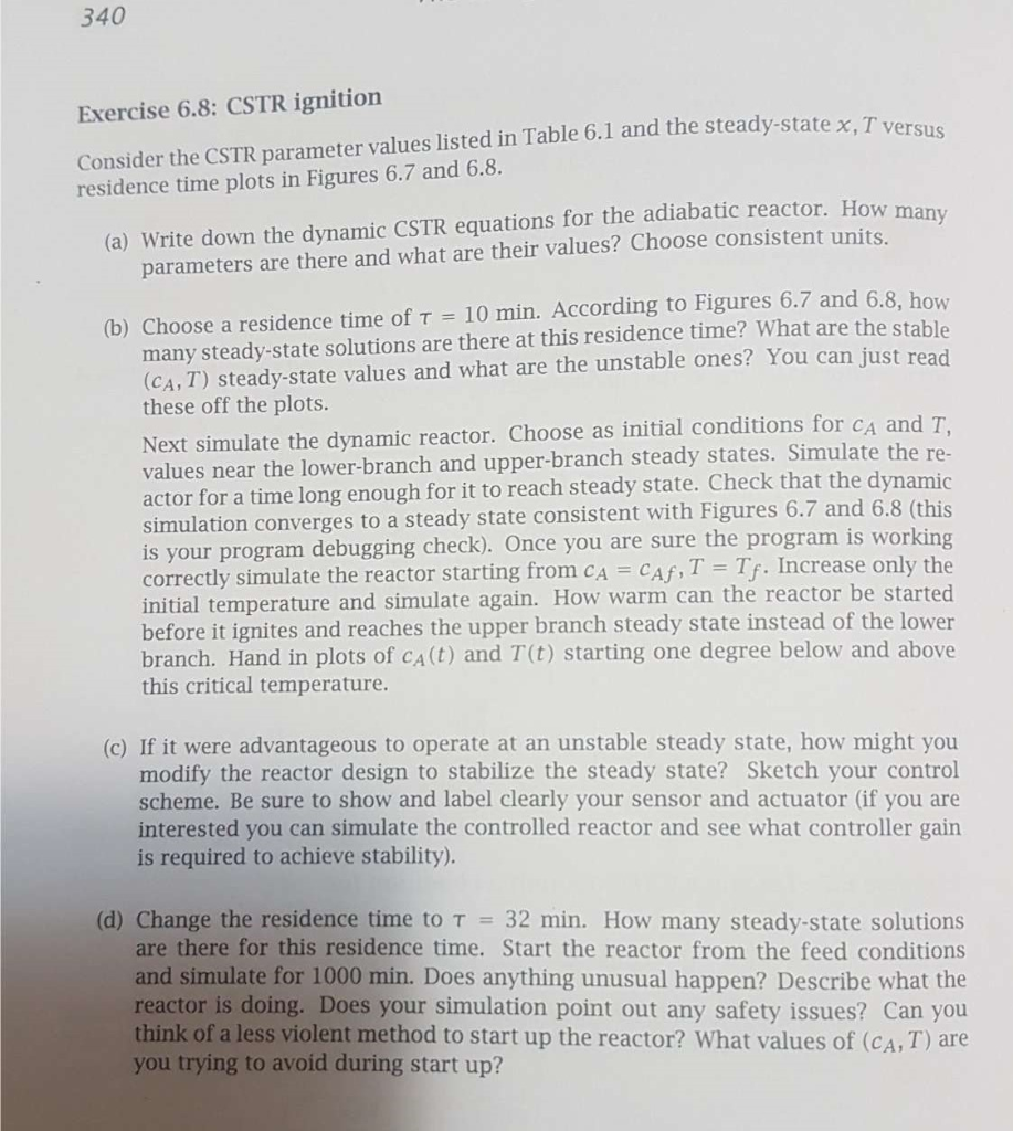 340 Exercise 6.8: CSTR ignition Consider the CSTR | Chegg.com 340 Exercise 6.8: CSTR ignition Consider the CSTR | Chegg.com