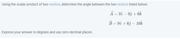 Solved Using the scalar product of two vectors, determine | Chegg.com