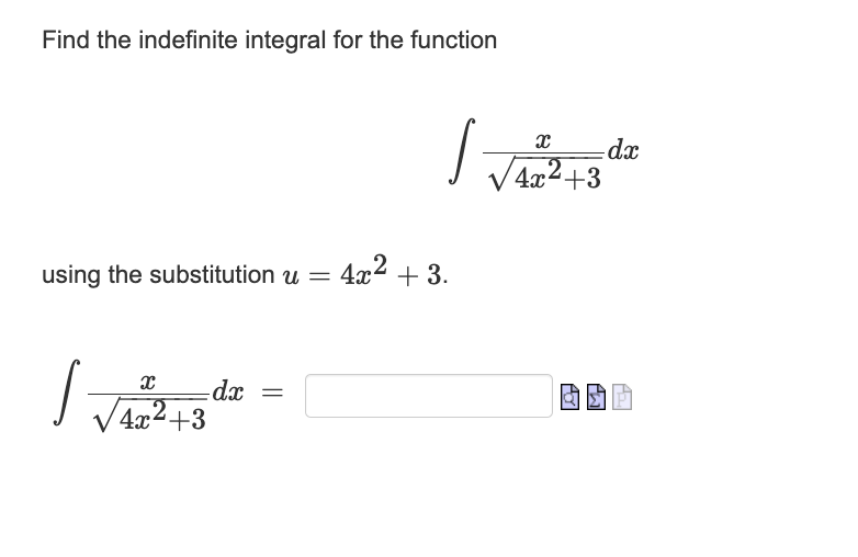Solved Find the indefinite integral for the function \\[ | Chegg.com