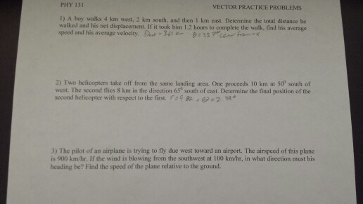 Solved PHY 131 VECTOR PRACTICE PROBLEMS 1) A boy walks 4 km | Chegg.com