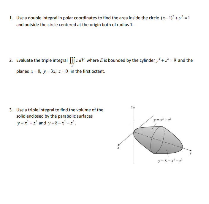 Solved 1. Use a double integral in polar coordinates to find | Chegg.com
