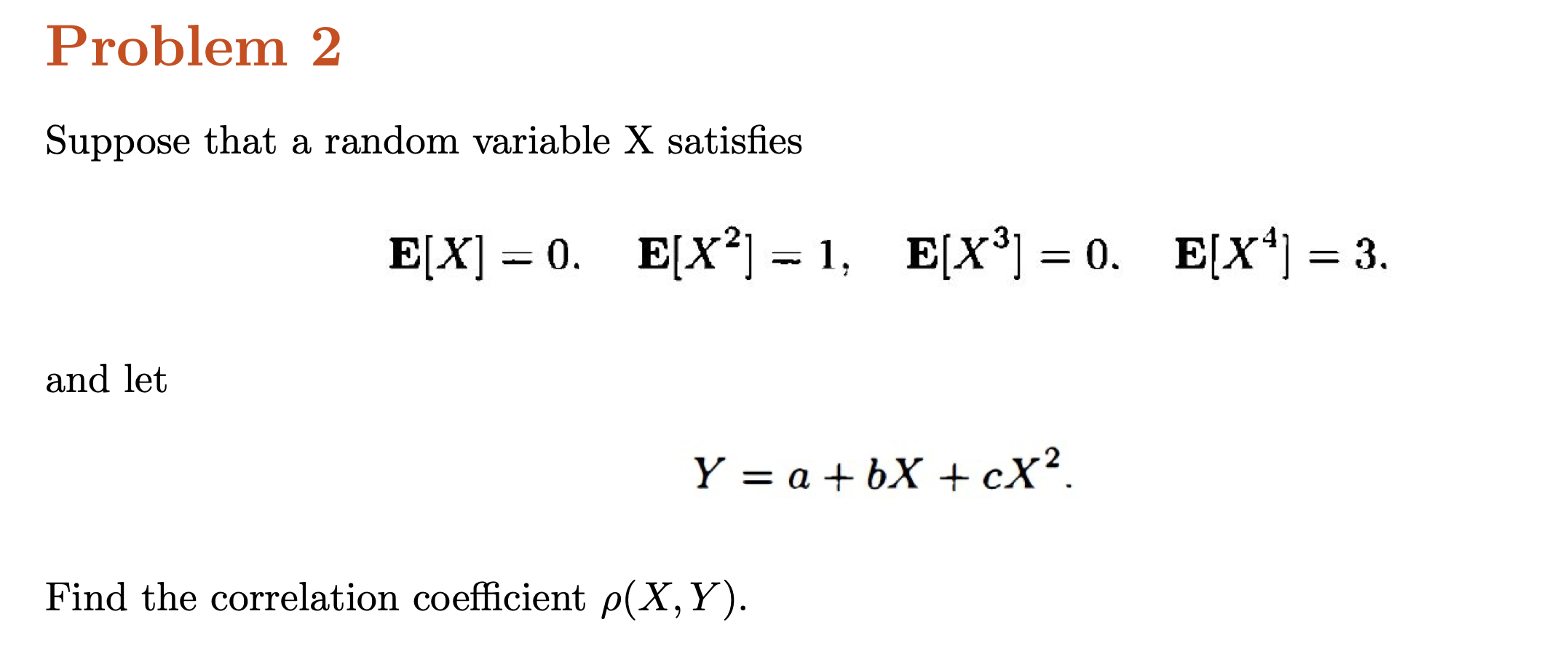 Problem 2 Suppose that a random variable X satisfies | Chegg.com