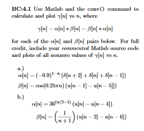 Solved BC:4.1 Use Matlab and the conv () command to | Chegg.com