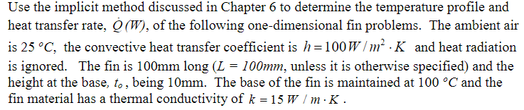 Solved Use the implicit method discussed in Chapter 6 to | Chegg.com