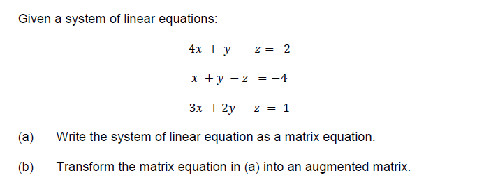 Solved Given a system of linear equations: | Chegg.com