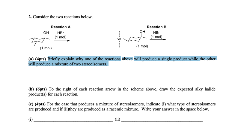 Solved 2. Consider the two reactions below. OH Reaction A | Chegg.com