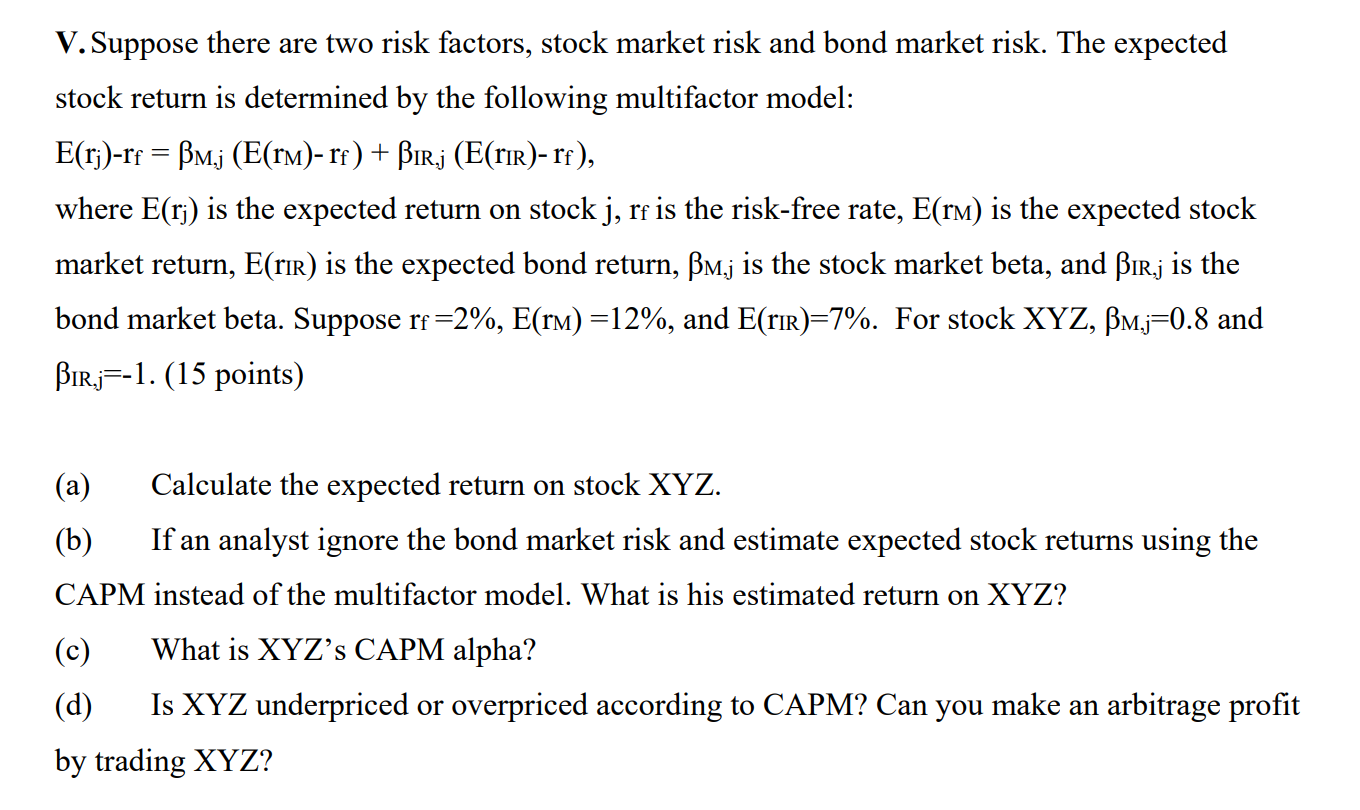 Solved V.Suppose there are two risk factors, stock market | Chegg.com
