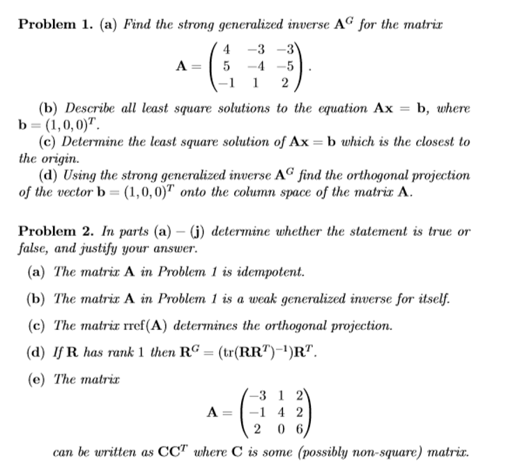 Solved 9 Problem 1. (a) Find the strong generalized inverse | Chegg.com