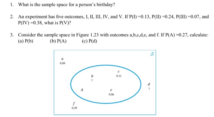 Solved 1. What is the sample space for a person's birthday? | Chegg.com