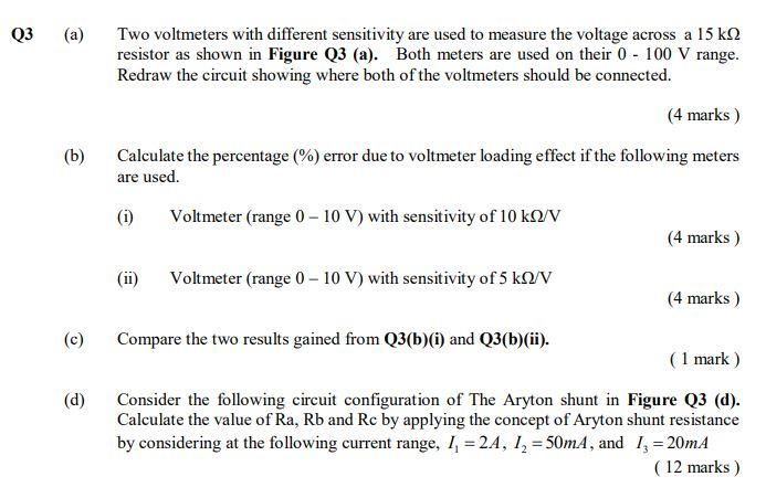 Q3 (a) (b) Two voltmeters with different sensitivity | Chegg.com