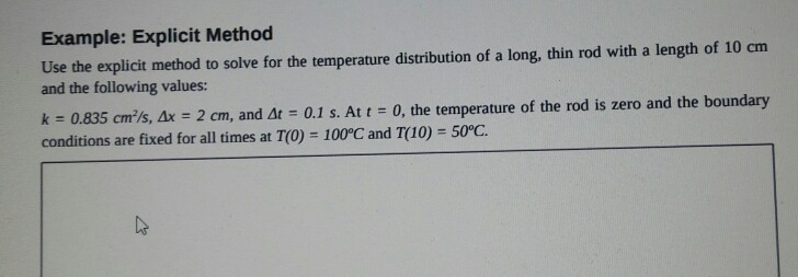 Solved Example: Explicit Method Use the explicit method to | Chegg.com