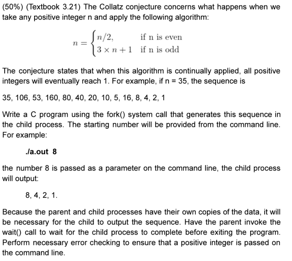 Solved (50%) (Textbook 3.21) The Collatz conjecture concerns | Chegg.com