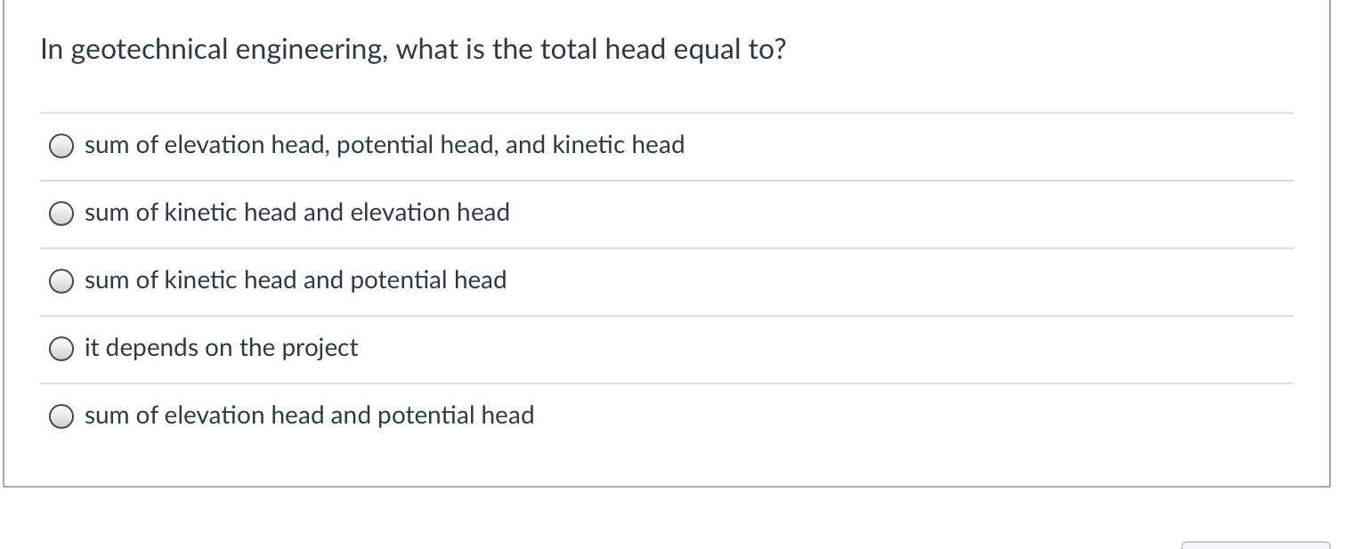 Solved In geotechnical engineering, what is the total head | Chegg.com