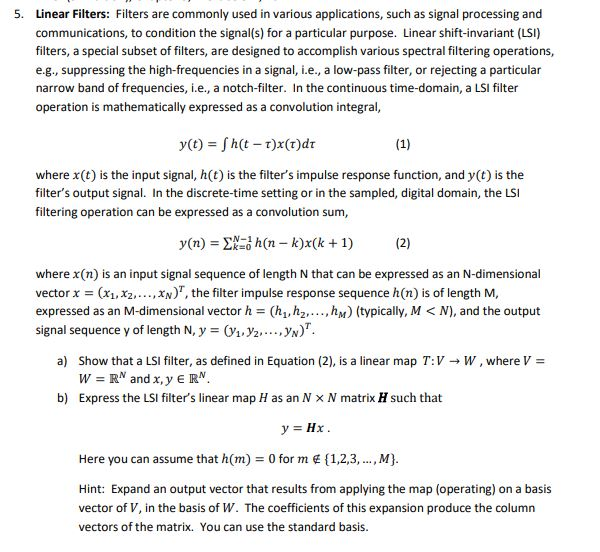 Solved 5. Linear Filters: Filters are commonly used in | Chegg.com