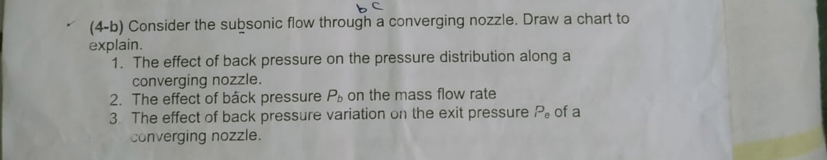 Solved (4-b) ﻿Consider the subsonic flow through a | Chegg.com