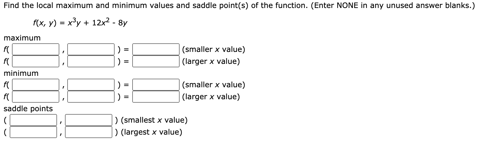 Solved Find the local maximum and minimum values and saddle | Chegg.com