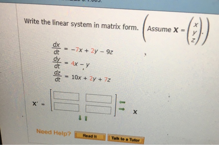 Solved Write the linear system in matrix form. (Assume x = | Chegg.com