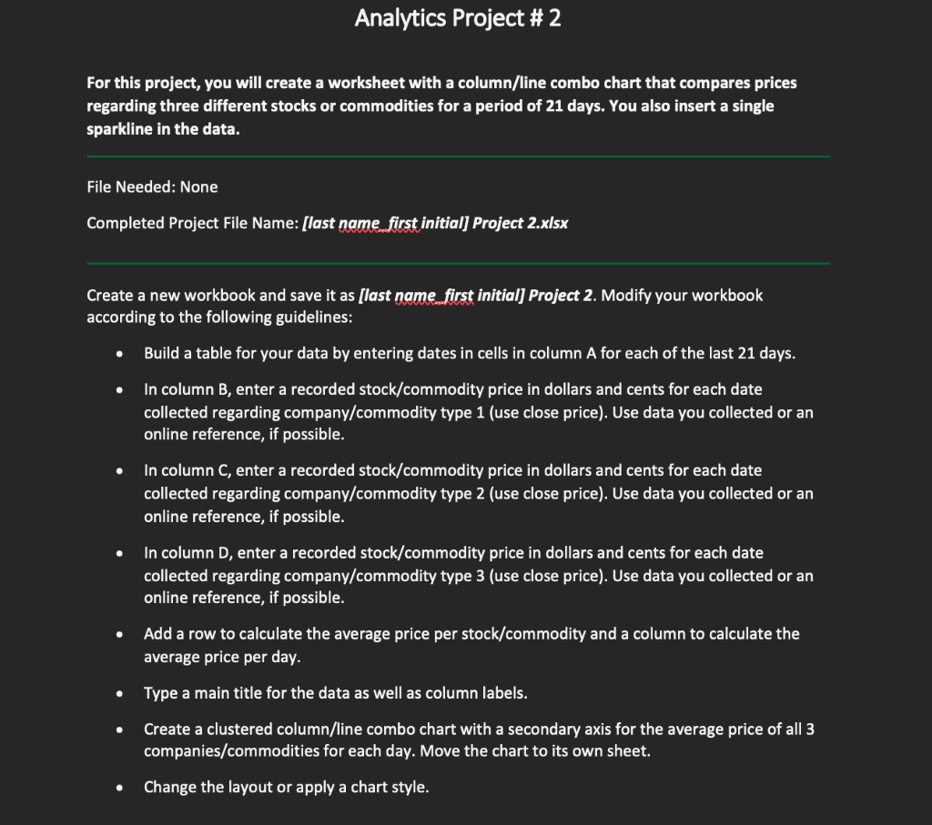 Analytics Project # 2 For this project, you will | Chegg.com