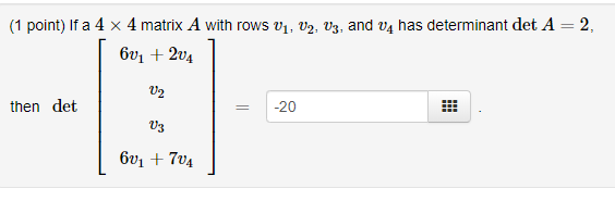 Solved (1 point) If a 4 x 4 matrix A with rows V1, U2, U3, | Chegg.com