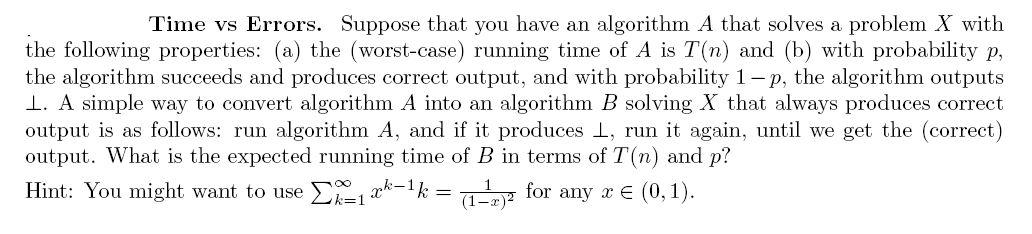 Time vs Errors. Suppose that you have an algorithm A | Chegg.com