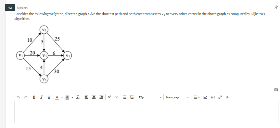 Solved 13 8 points Consider the following weighted, directed | Chegg.com