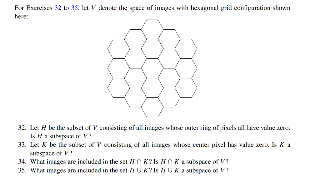 Solved For Exercises 32 To 35 , Let V Denote The Space Of 